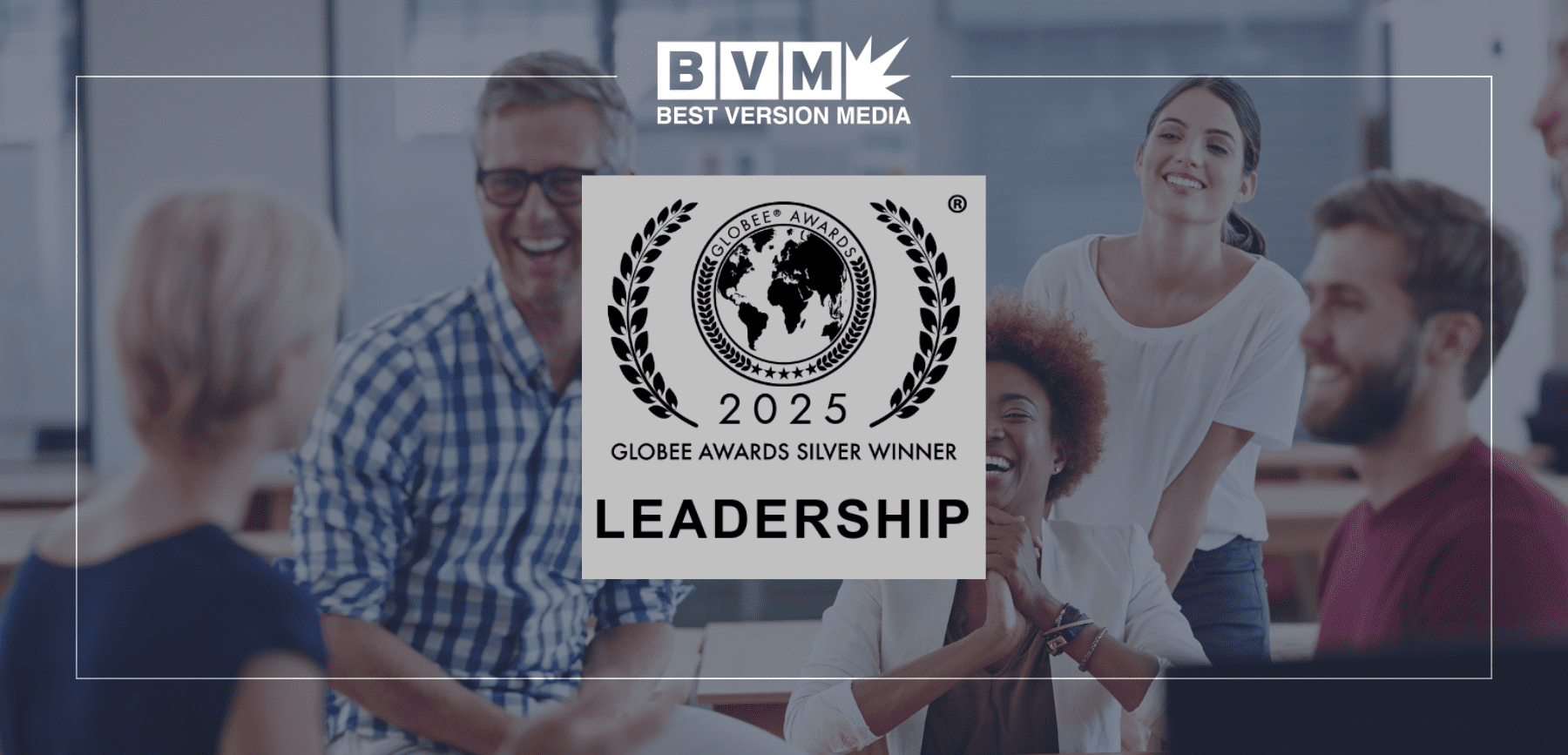 BVM Wins Big at 2025 Globee Awards for Leadership
