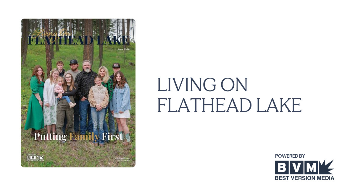 Living on Flathead Lake Magazine | Local Bigfork, MT News & Events