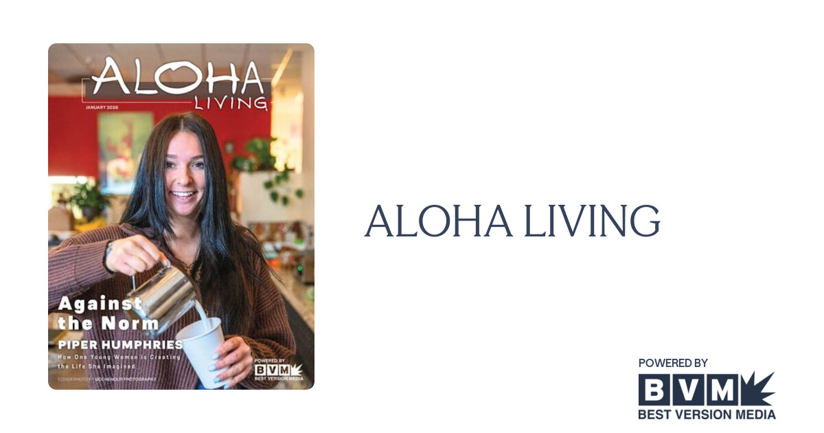 Aloha Living Magazine - Beaverton, Oregon | Best Version Media